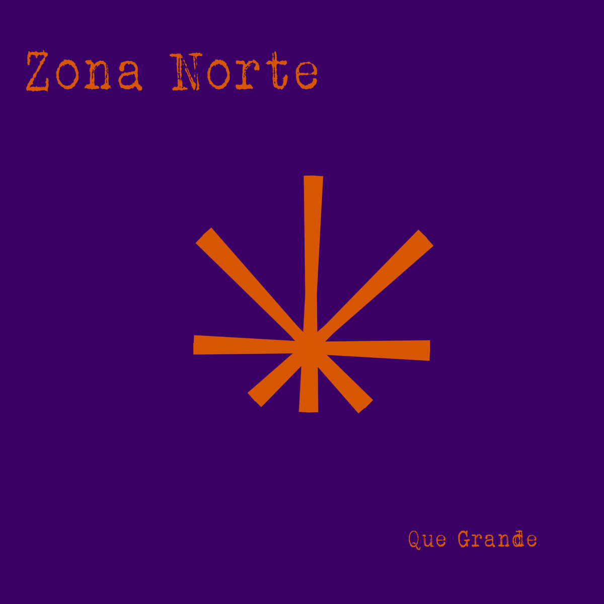 Que Grande ( Rebajada ) by Zona Norte, Que Grande, Wakan Tanka Records ...